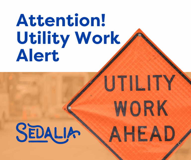 Attention! Utility Work Alert | City of Sedalia, MO