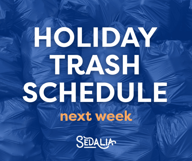 Independence Holiday Trash Collection Schedule | City of Sedalia, MO